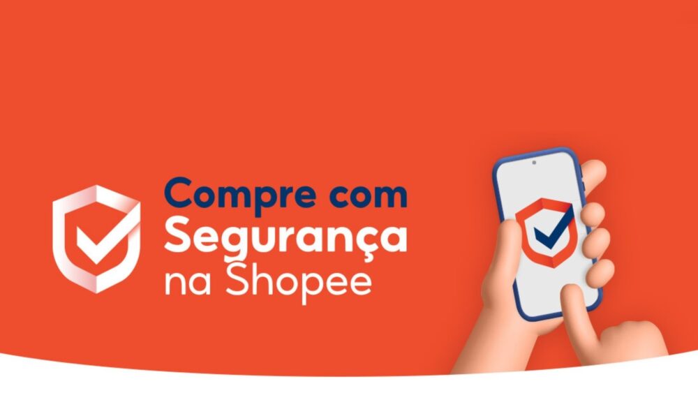 Garantia Shopee: Pagamento seguro e entrega de qualidade